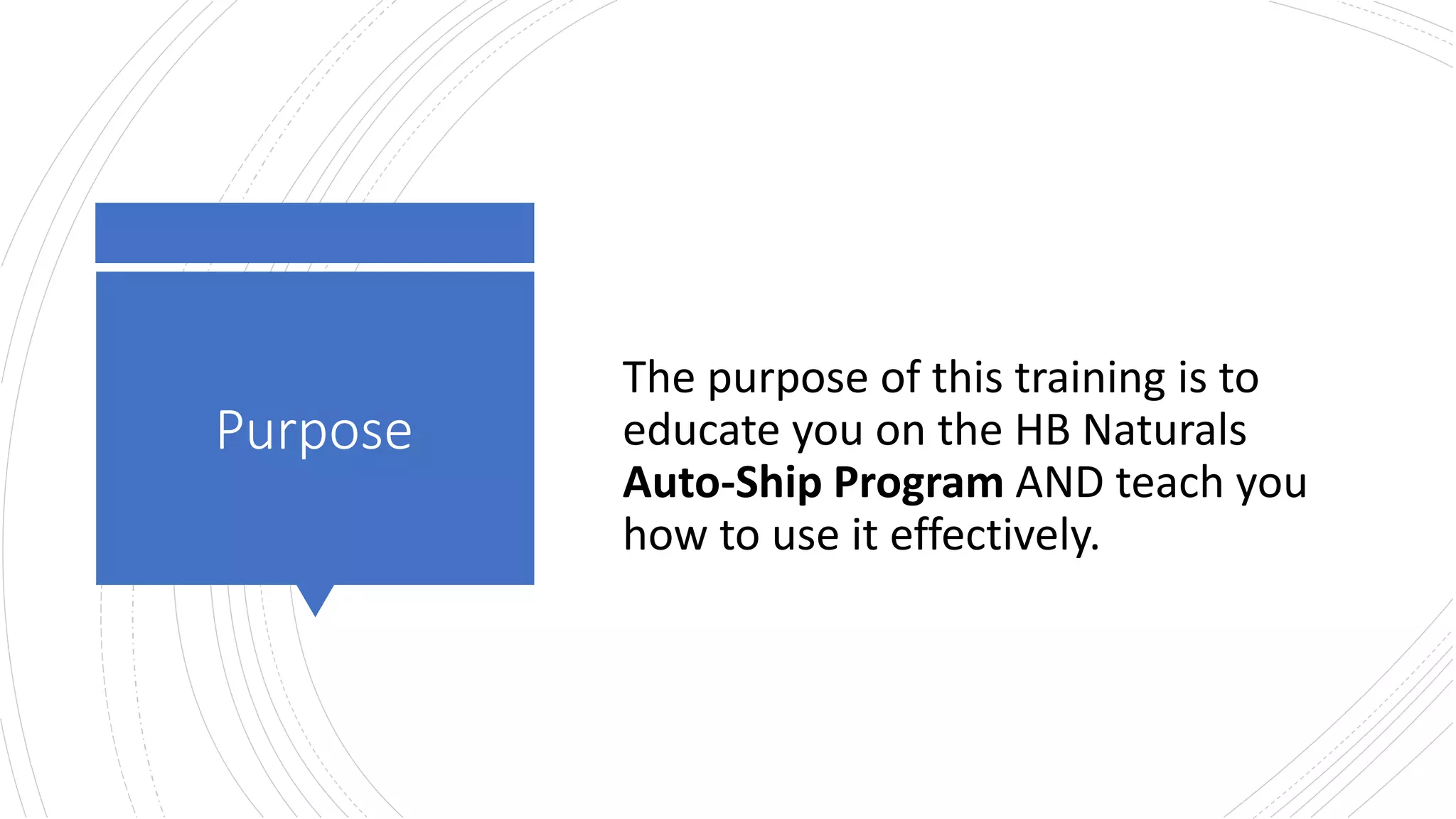 HB Naturals Auto-Ship Program Overview | PPT