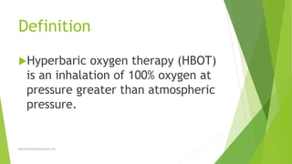 Hyperbaric oxygen therapy | PPTX