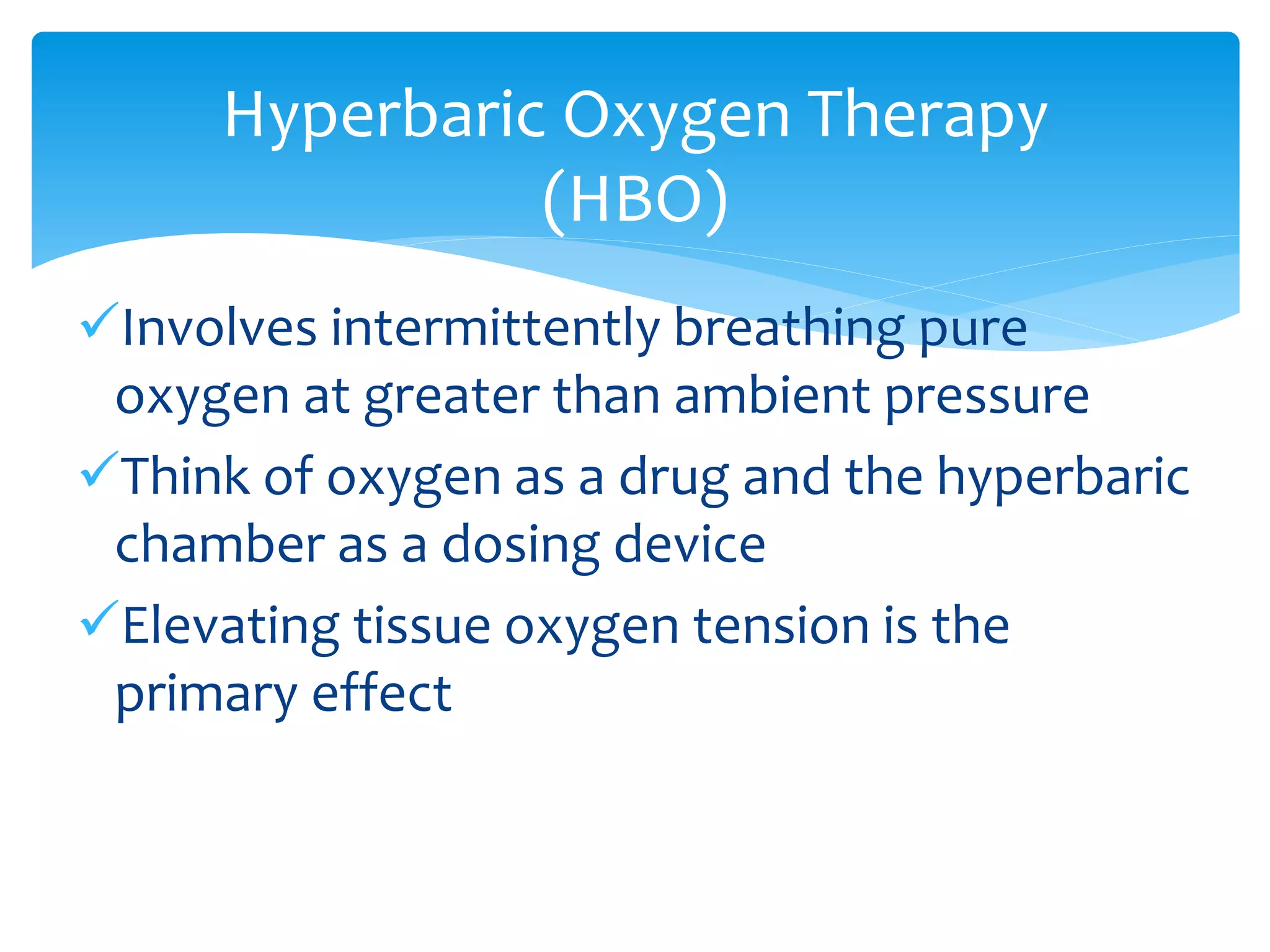 Hbot) hyperbaric oxygen therapy | PPTX