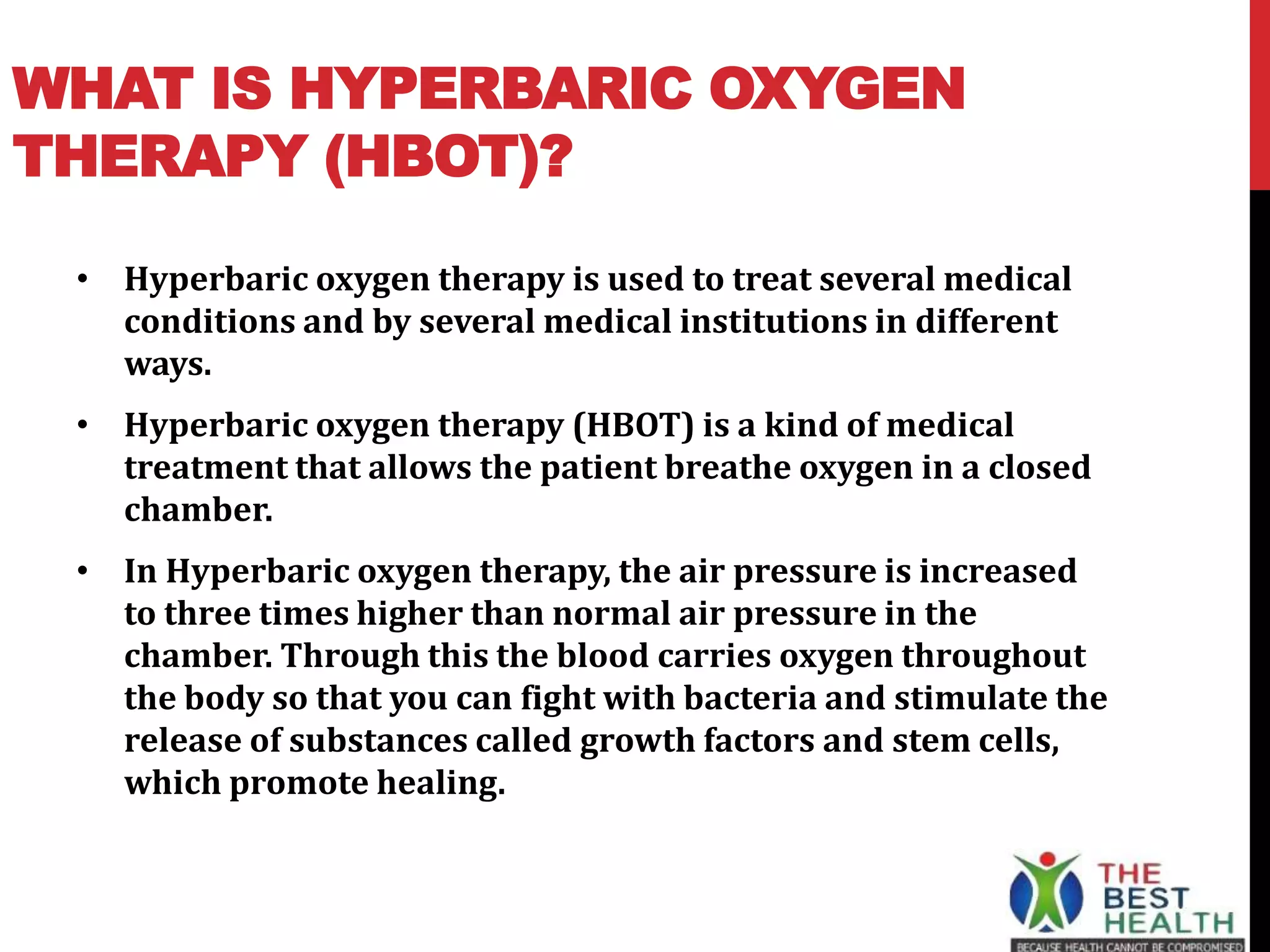HBOT Therapy - Hyperbaric Oxygen Therapy PPT | PPTX