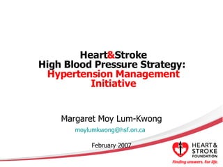 Hbp Stategy Hypertension Management Initiative Feb07 | PPT