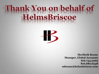 How HelmsBriscoe can Help You | PPSX