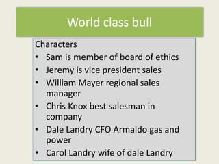 HBR case study world class bull.pptx | Business | Business and Finance