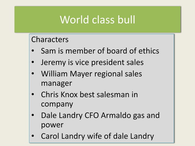 HBR case study world class bull.pptx | Business | Business and Finance