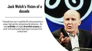 GE case study two decade transformation Jack Welch's Leadership | PDF