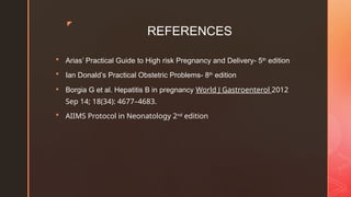 Hepatitis B IN PREGNANCY- Etiopathogenesis and Management.pptx