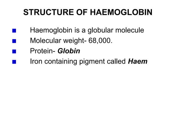 HAEMOGLOBIN STRUCTURE & FUNCTION | PPT | Blood Disorders | Diseases and ...