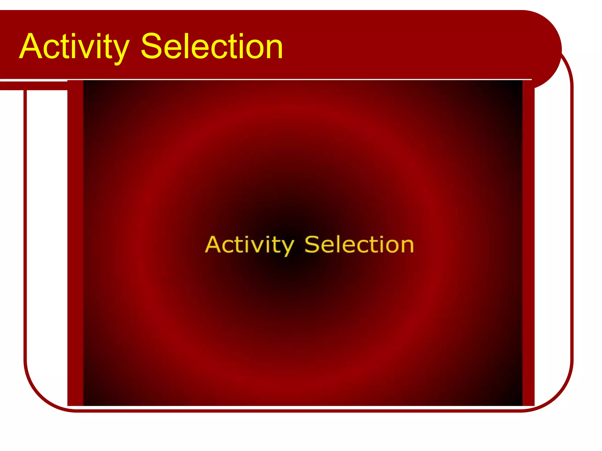 Activity selection using greedy approach | PPT