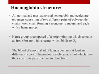 Hemoglobin (Hb) variants - Structure and Functions | PPTX