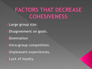 Group Development , Group Cohesiveness. | PPT