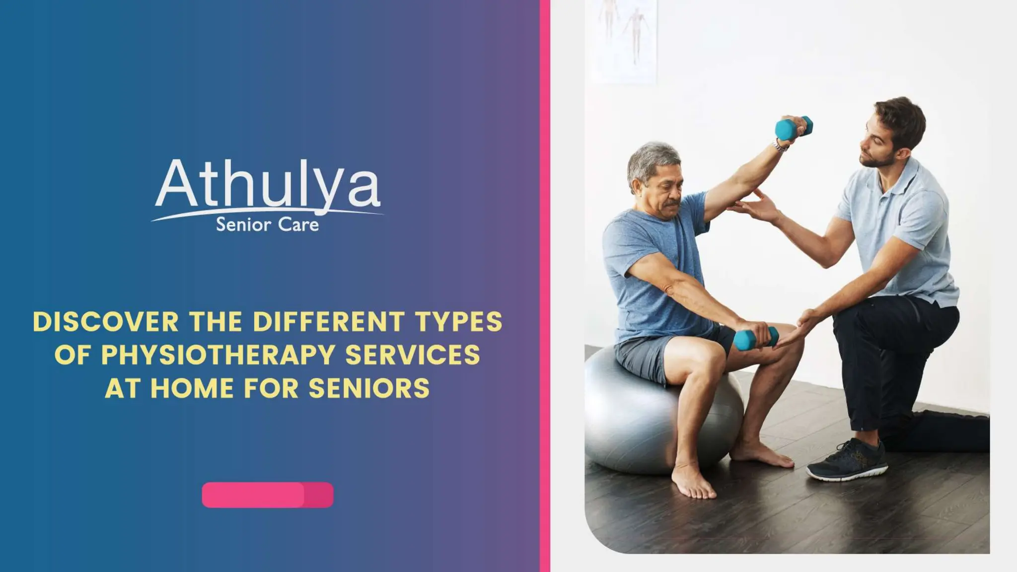 Types of Physiotherapy Services | Athulya Home Care | PPT
