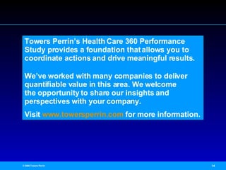 Towers Perrin's Health Care 360 Performance Study - Value for Your ...