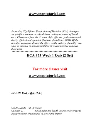 HCA 375 Effective Communication - snaptutorial.com | Health Insurance | Insurance