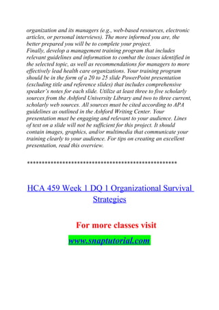 Hca 459 Education Organization / snaptutorial.com | Healthcare Industry | Industries