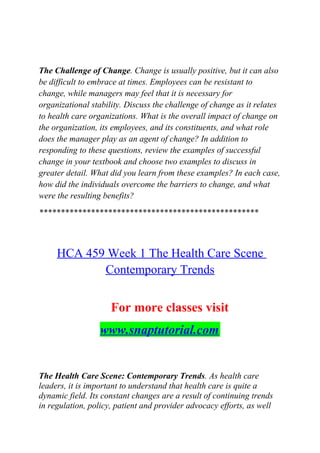 Hca 459 Education Organization / snaptutorial.com | Healthcare Industry | Industries