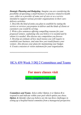 Hca 459 Education Organization / snaptutorial.com | Healthcare Industry | Industries