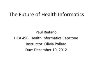 Future of Health Informatics Intro | PPTX