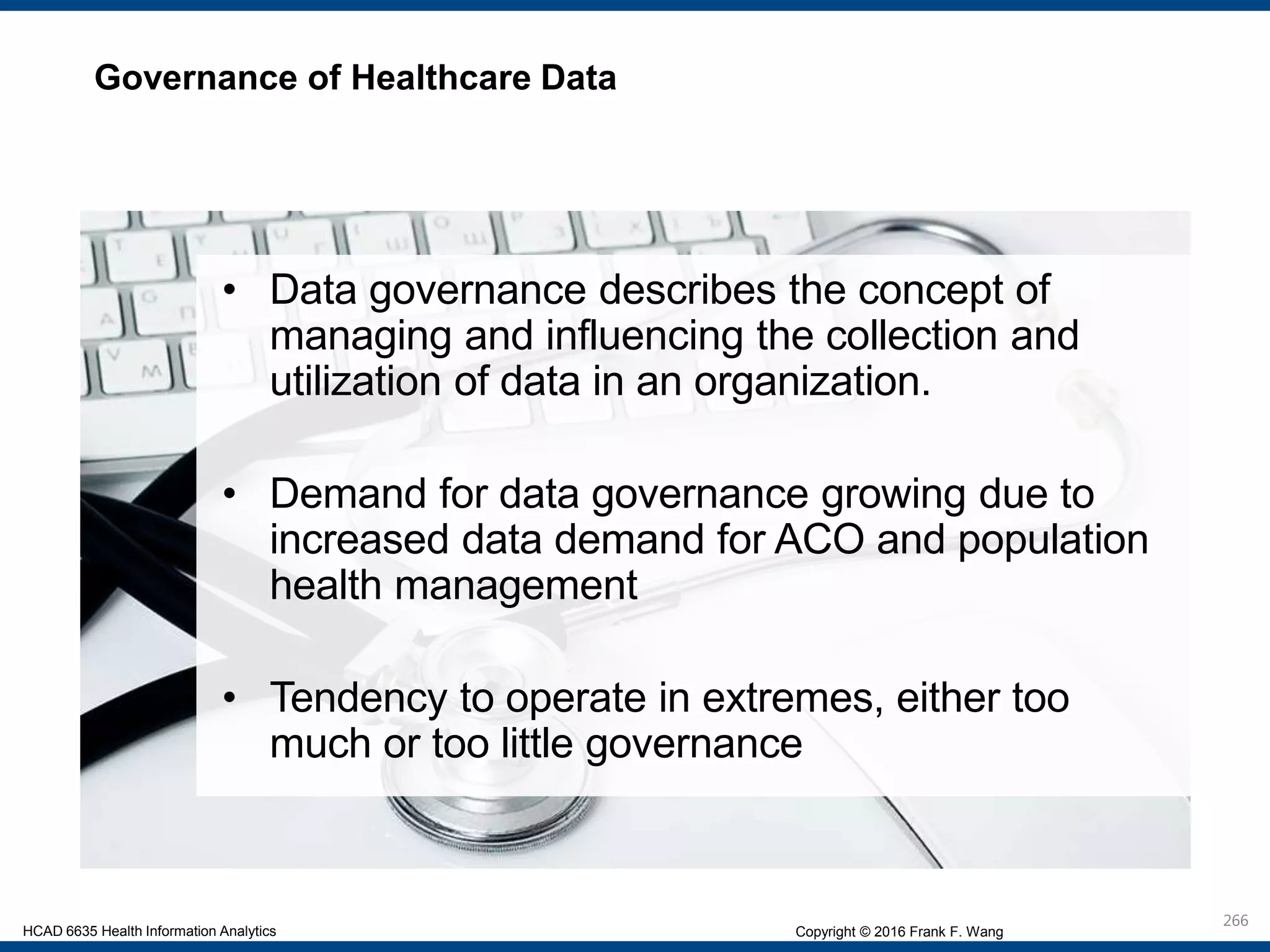 Health Information Analytics: Data Governance, Data Quality and Data ...