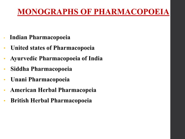 Monographs Of Herbal Drugs and Comparative Study In Various Pharmacopoeias. | PPTX