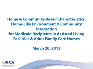 SMMC Long-term Care Provider Webinar: Home-like Environment | PPT