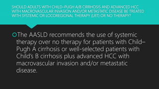 HCC: clinical update AASLD based | PPTX