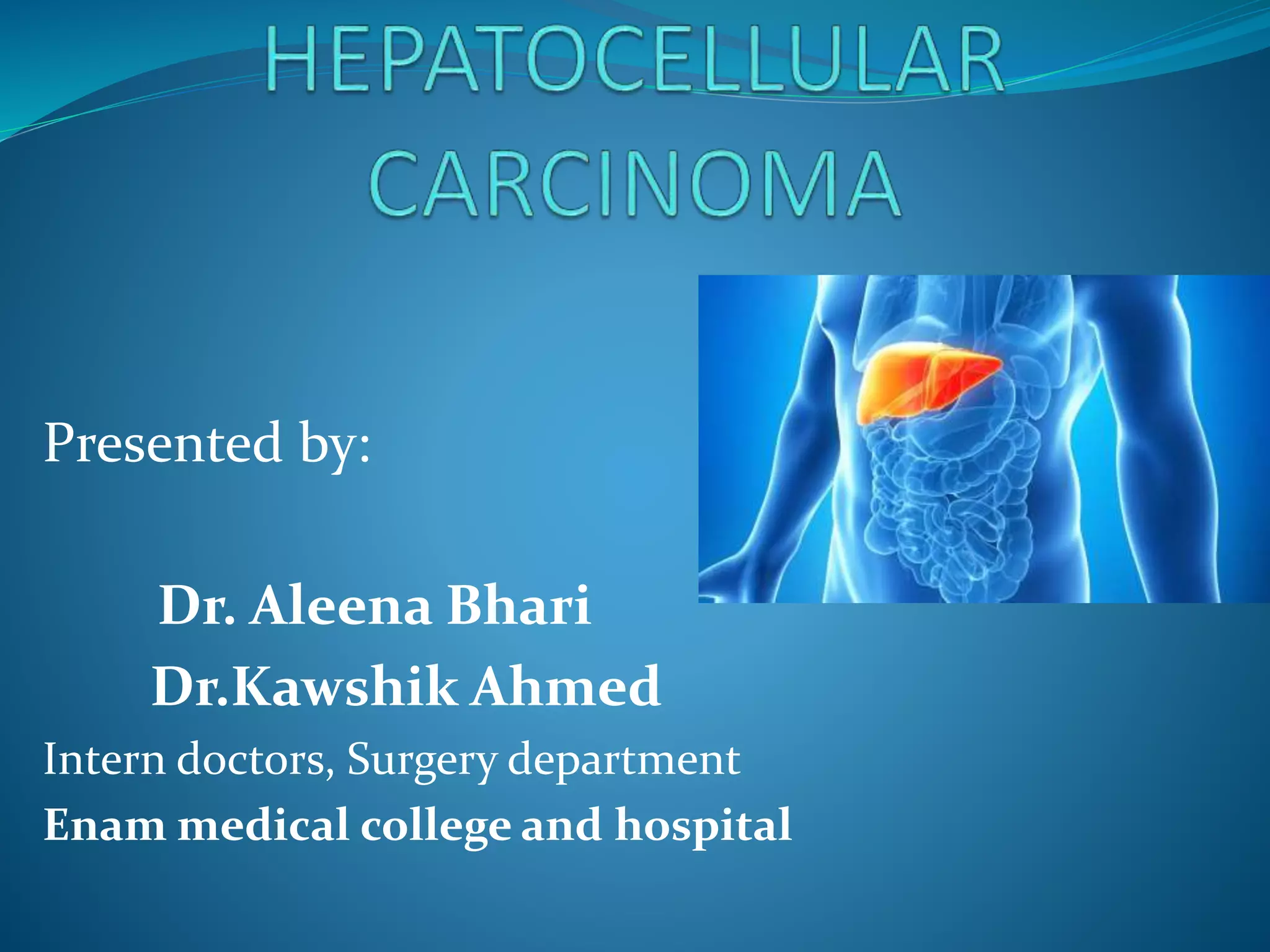 Hepatocellular carcinoma | PPTX
