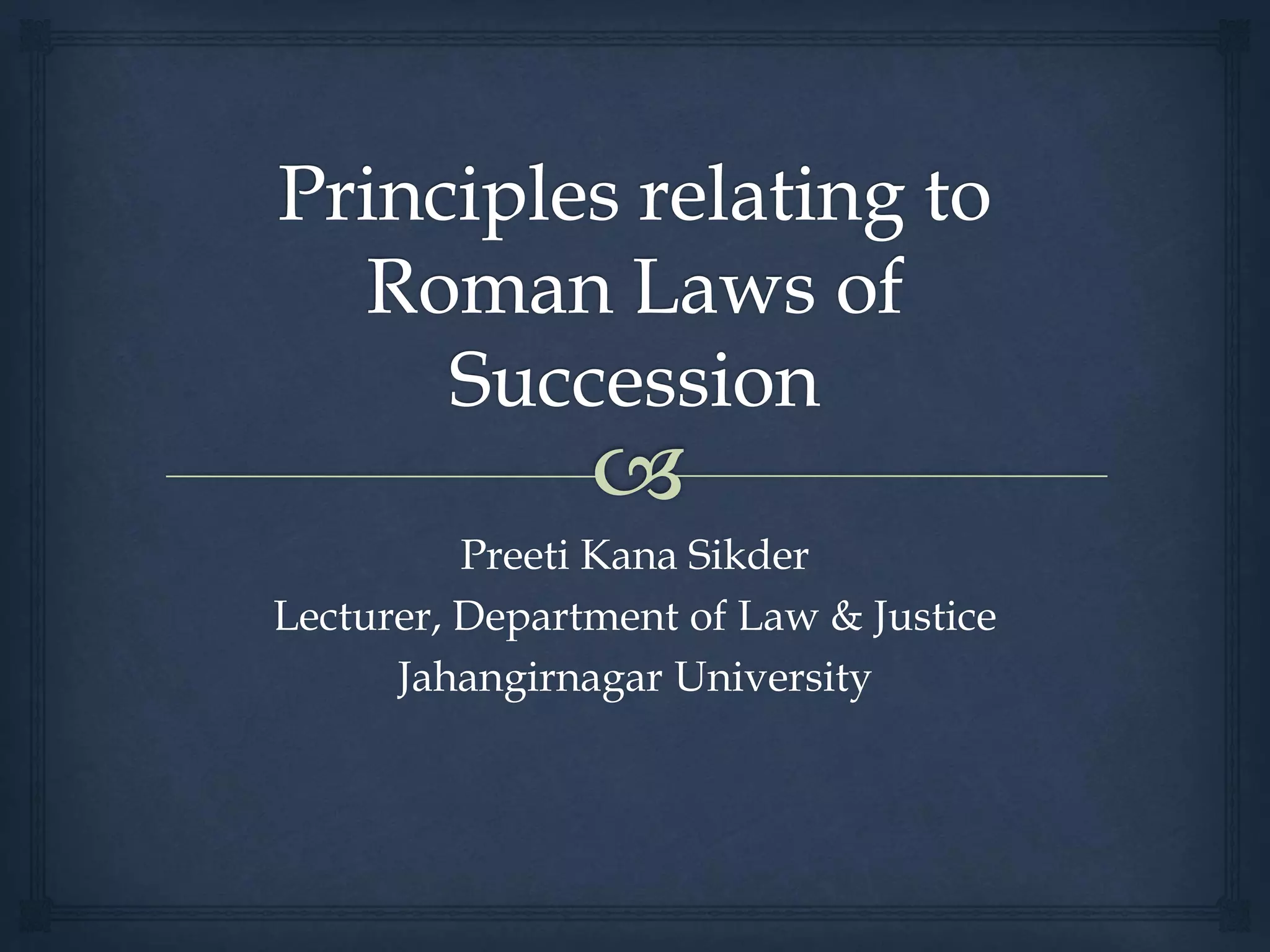 Principles of Law of Succession | PPTX