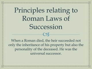 Principles of Law of Succession | PPTX