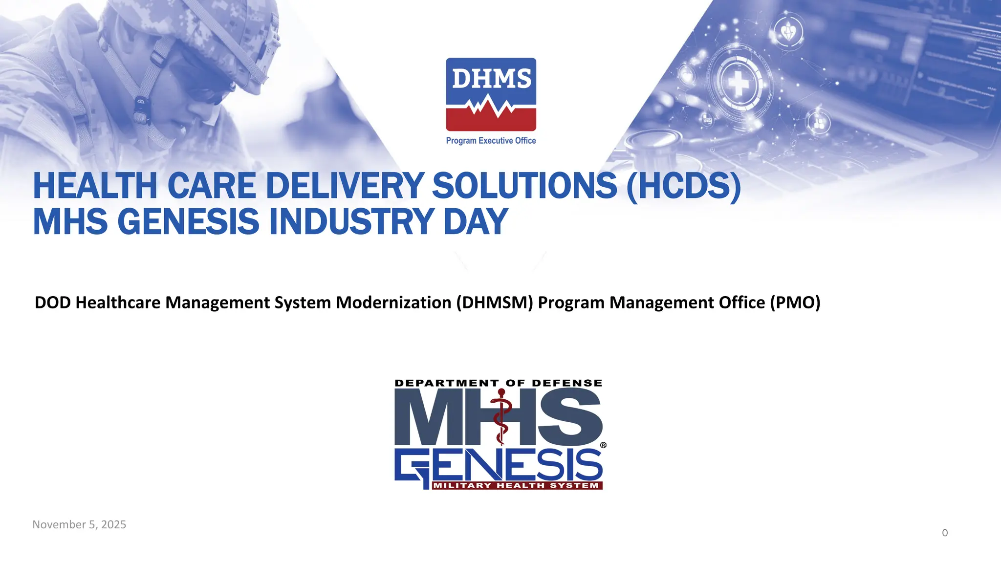 HEALTH CARE DELIVERY SOLUTIONS (HCDS) MHS GENESIS INDUSTRY DAY | PDF