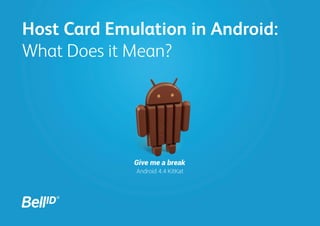 Host Card Emulation in Android: What Does it Mean? | PDF