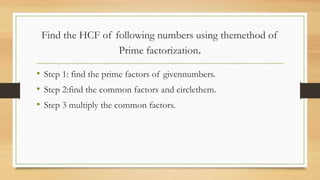 HCF AND LCM.pptx related to maths with examples | PPTX