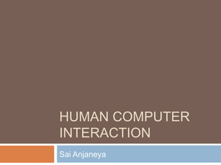 Human computer interaction | PPT