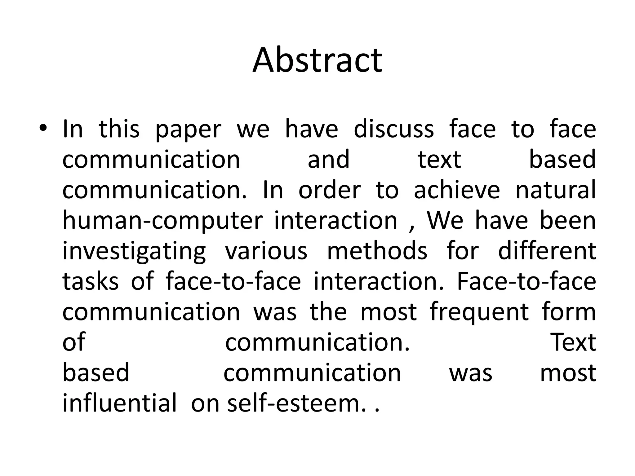 Face to Face Communication and Text Based Communication in HCI | PPTX