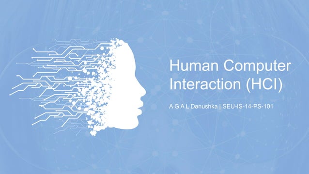 Human Computer Interaction (HCI) | PPTX | Computing | Technology ...