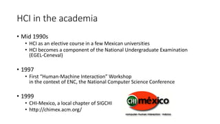 HCI in Mexico (and Latin America) 2016 | PPT