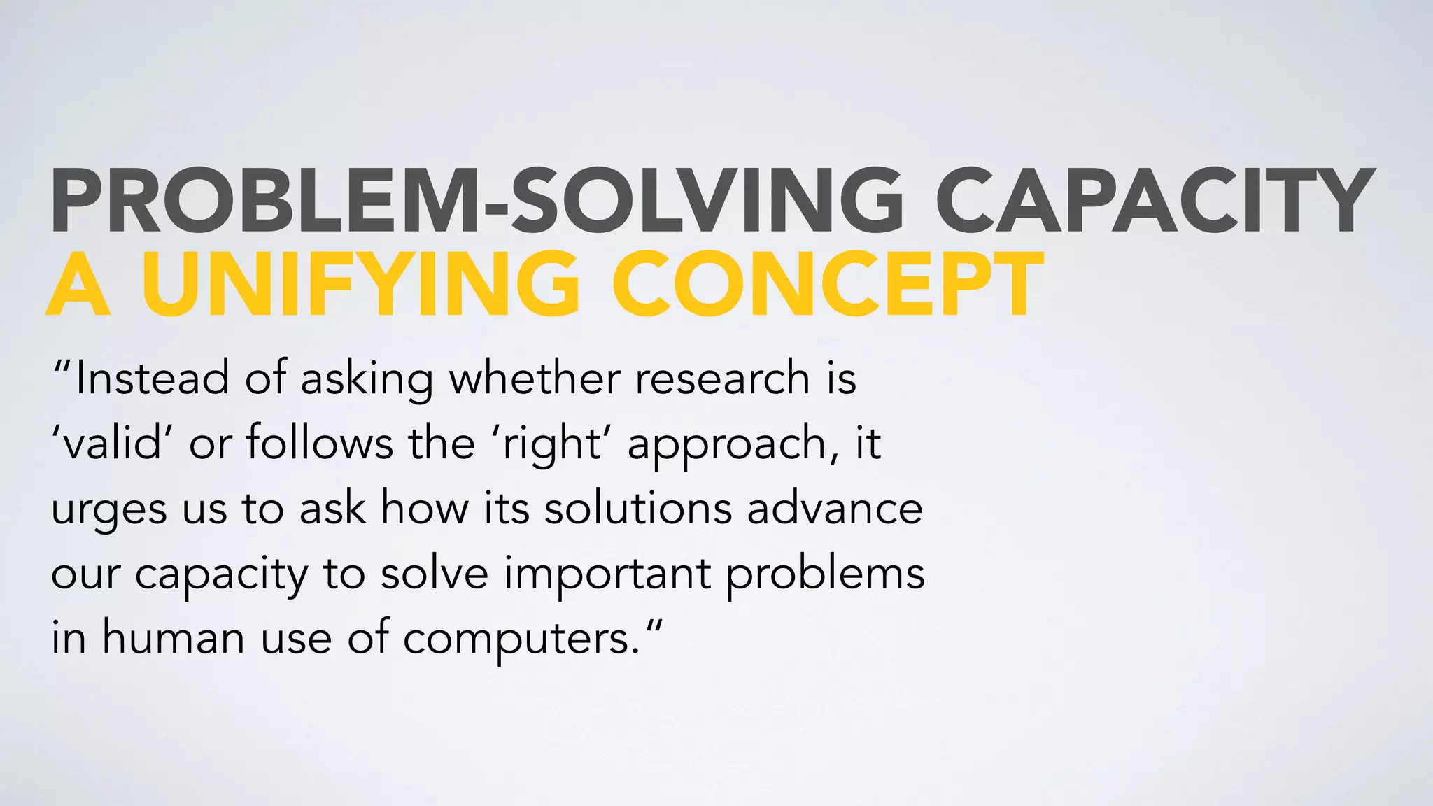 HCI Research as Problem-Solving [CHI'16, presentation slides] | PDF
