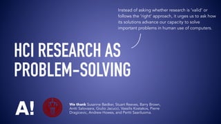 HCI Research as Problem-Solving [CHI'16, presentation slides] | PDF