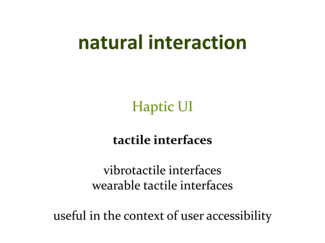 HCI 2018 (10/10) Natural User Interfaces. Ubiquitous Computing | PDF