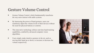 HCI_PROJECT_USING_HANDGESTURE_AND_CONTROL | PPTX