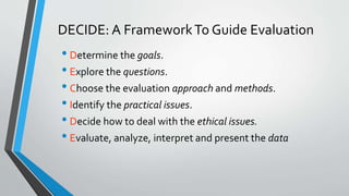 Hci evaluationa frame work lec 14 | PPTX