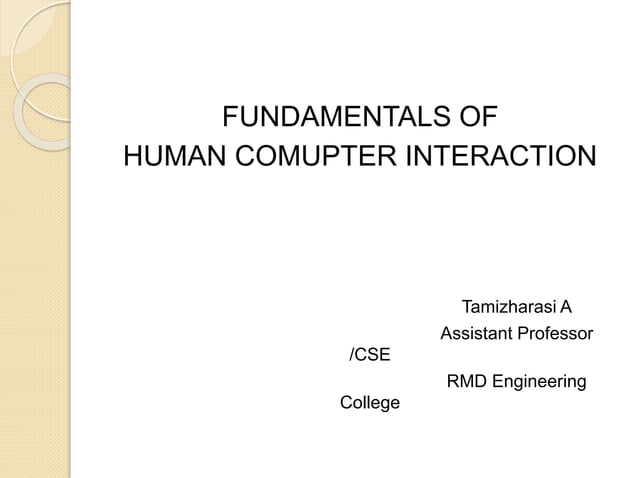 Hci fundamentals | PPT | Eye and Vision Conditions | Diseases and Conditions