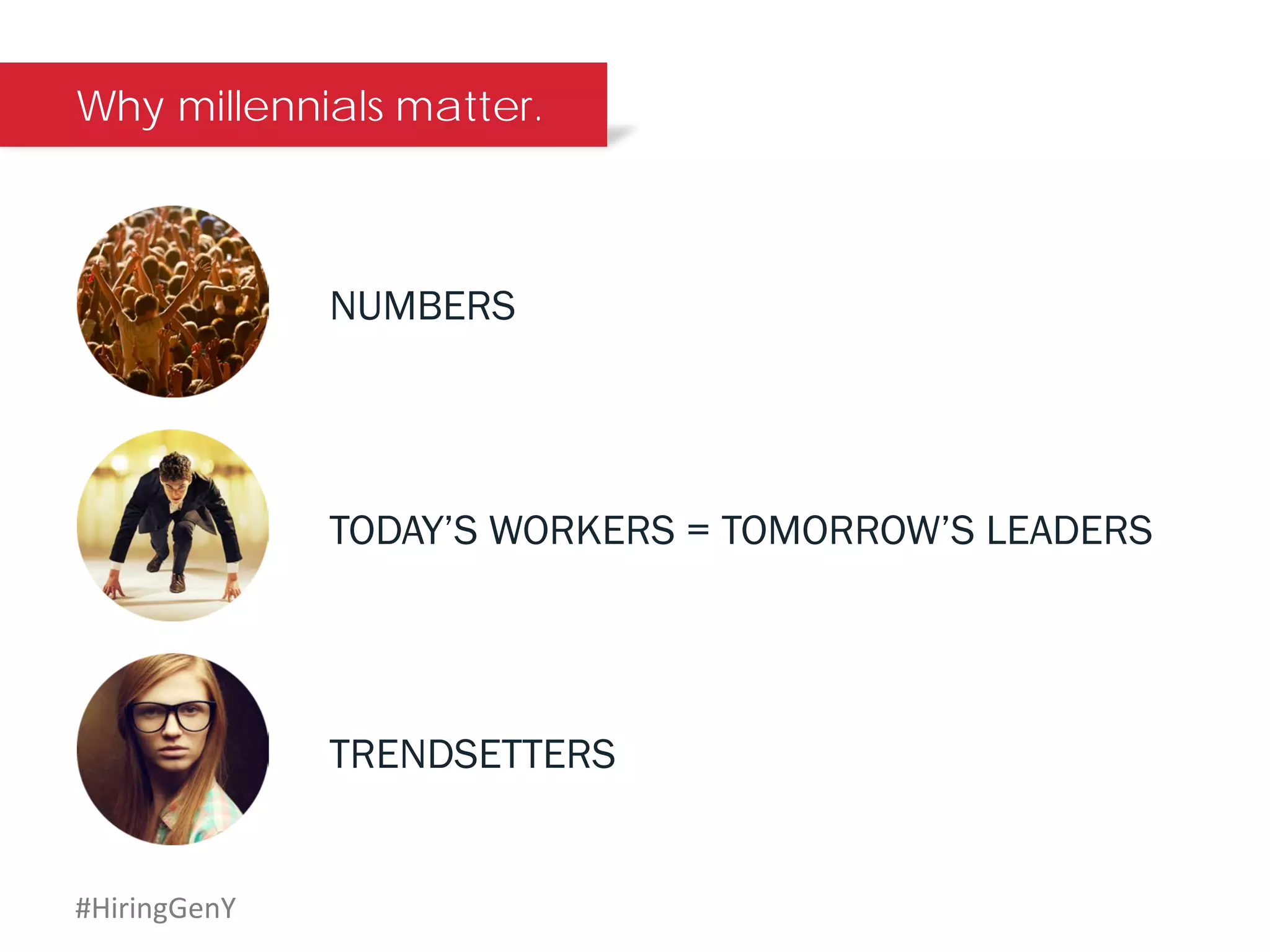 Hiring Gen Y: Recruiting and Retaining the Millennial Workforce | PDF
