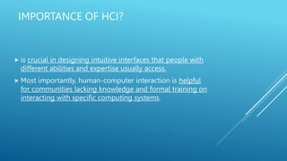 HCI(Human Computer Interaction).pptx
