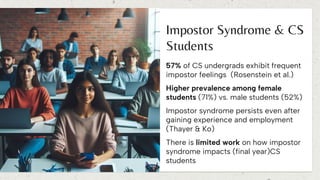 Impostor Syndrome in Final Year Computer Science Students: An Eye ...