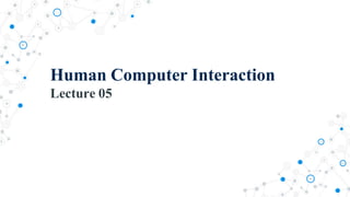 HCI_Lecture_05.pptx
