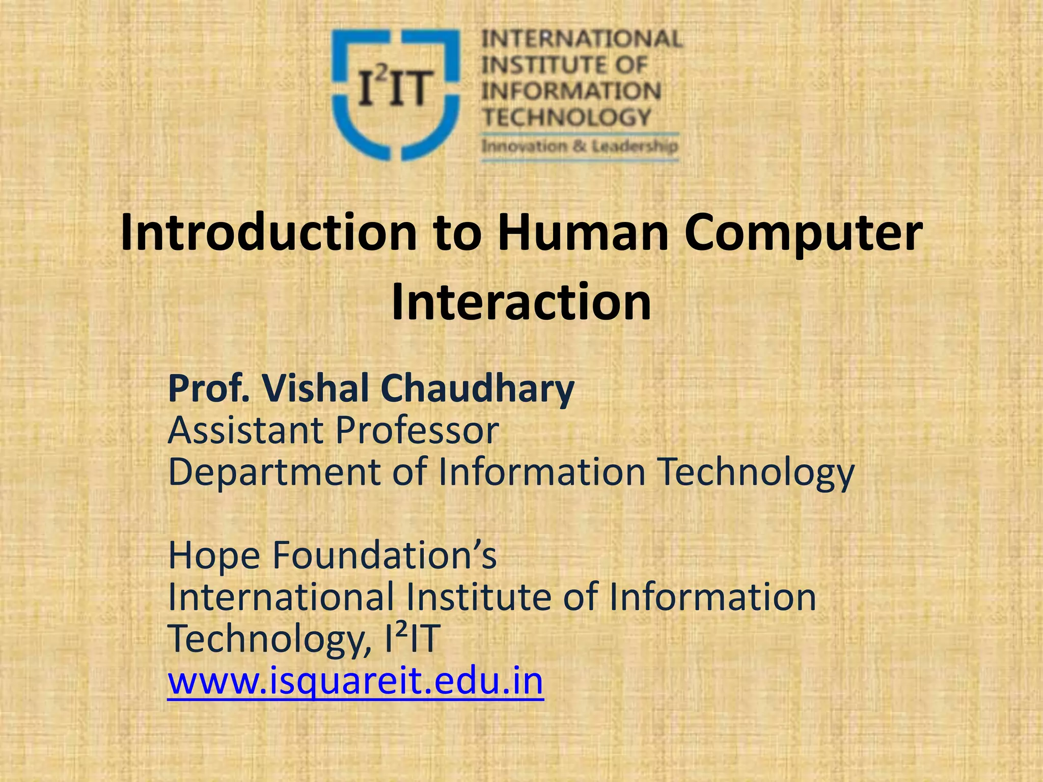 Introduction to Human Computer Interaction | PPTX | Technology & Computing