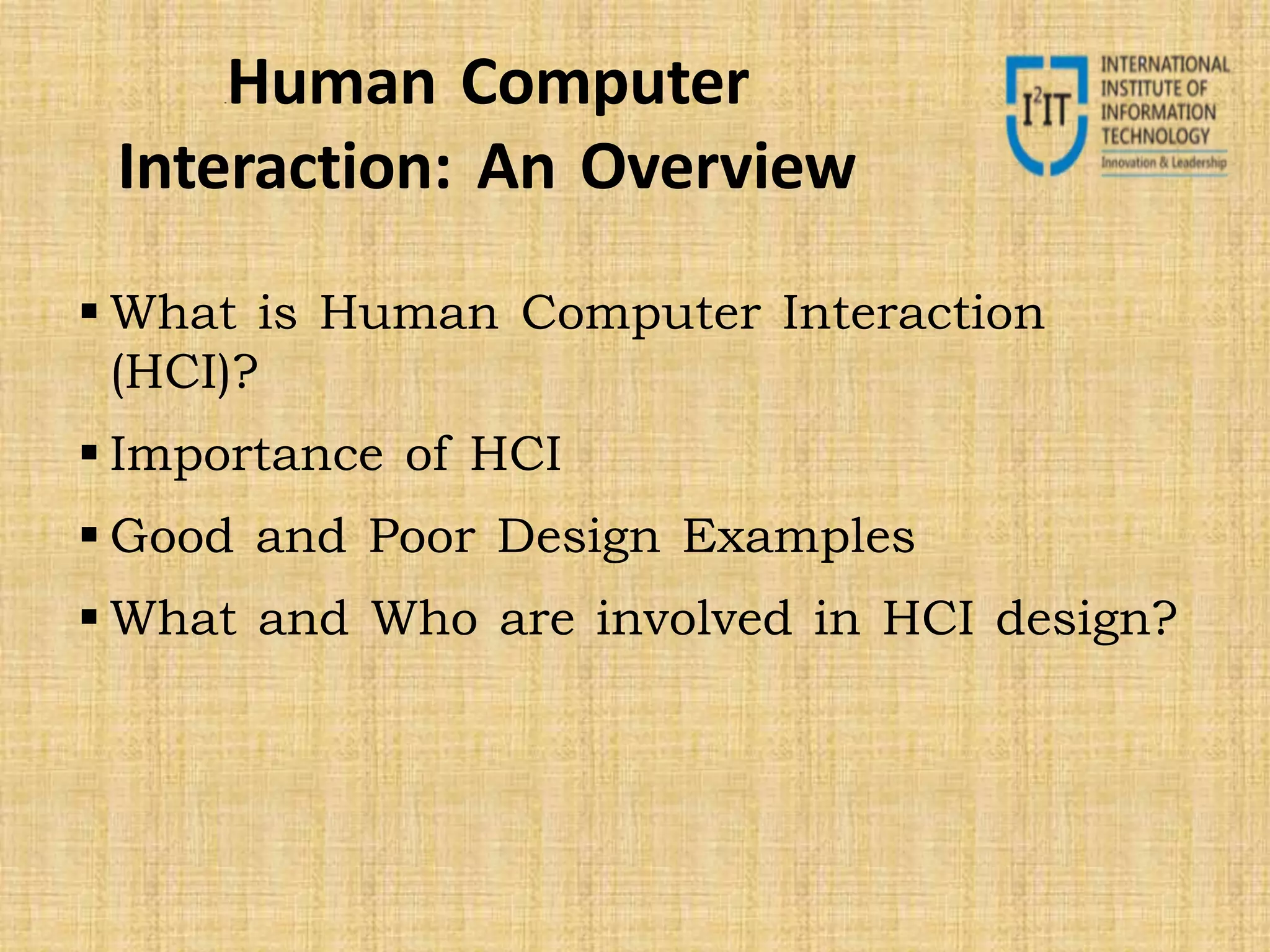 Introduction to Human Computer Interaction | PPTX | Technology & Computing