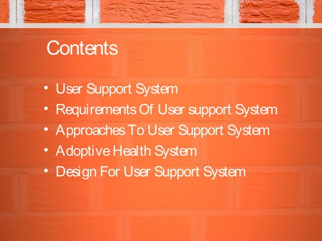 user support system in HCI | PPT