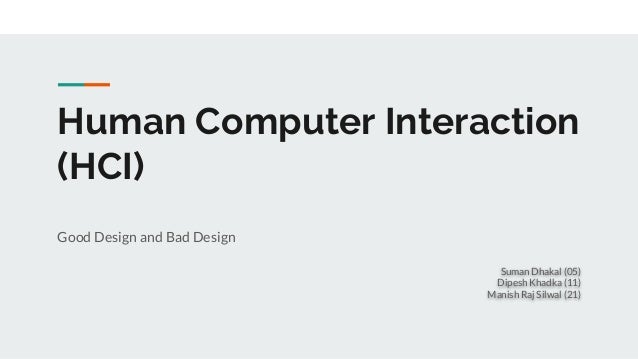 Hci Good Designs And Bad Designs