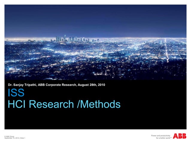 HCI research methods by Sanjay Tripathi, ABB | PPT